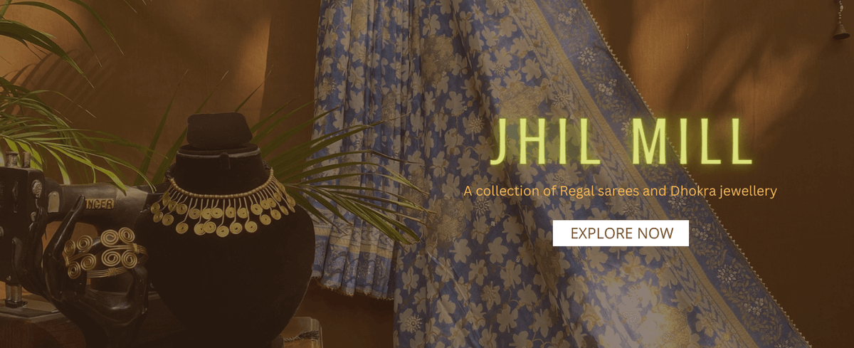 Jhil Mill- Bagh Banarasi sarees and dhokra jewellery by Taana bana ...